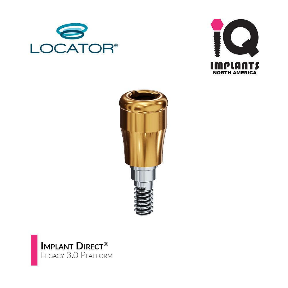 LOCATOR Implant Direct® Legacy, 3.0 Platform - IQ IMPLANTS USA